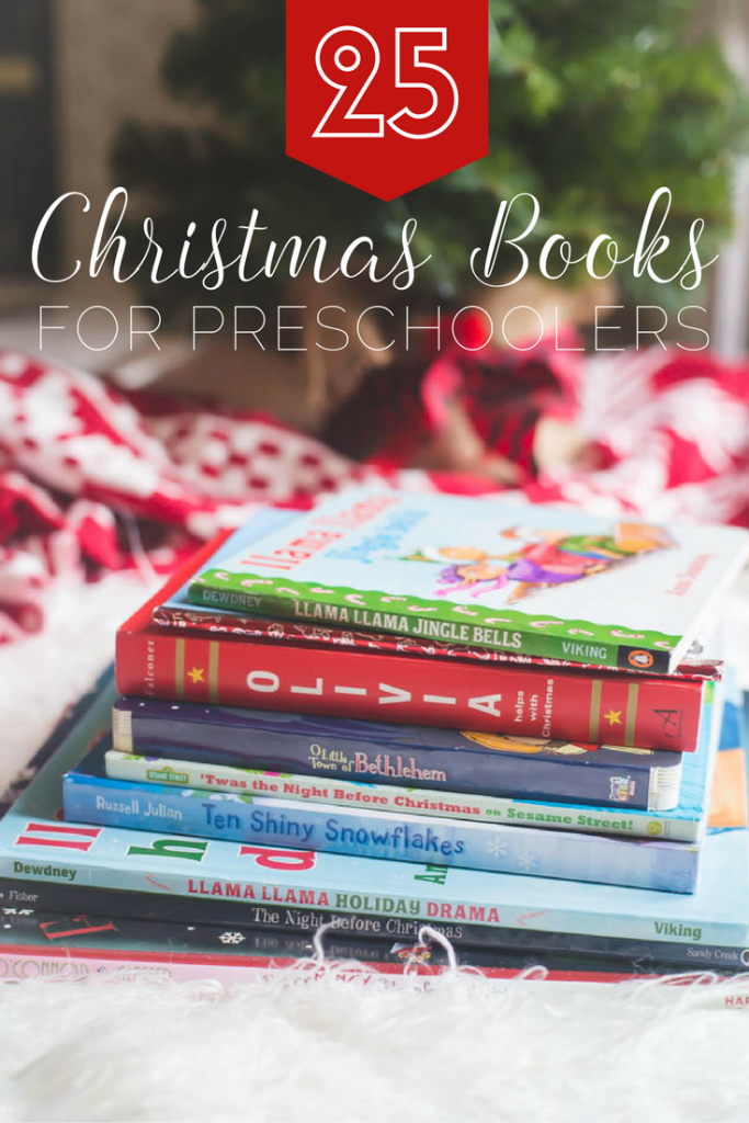 Christmas Books For Preschoolers - A List of 25 Must Reads