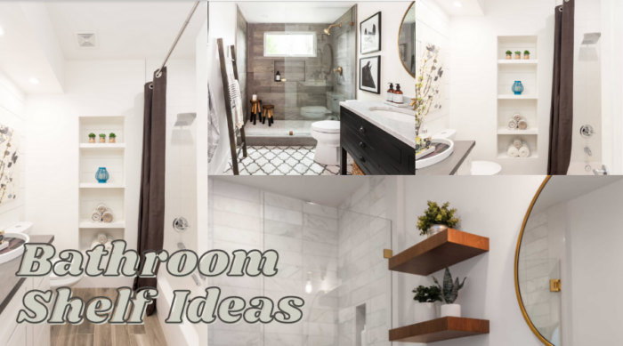 Bathroom Shelf Ideas: How to Maximize your Space