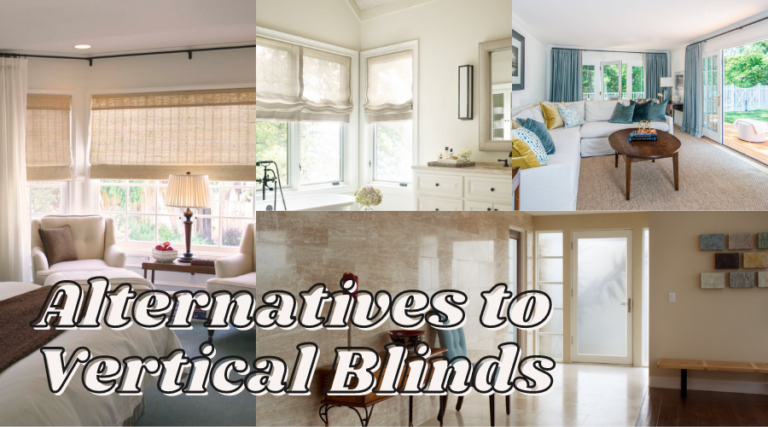 Alternatives to Vertical Blinds 9 of the Best Ideas