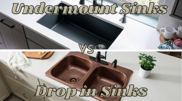 Undermount vs Drop In Sink: Choosing The Best Option